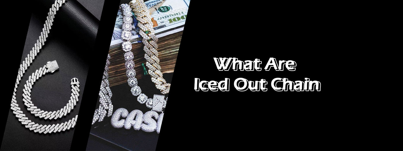 Fully understand what iced-out chains are